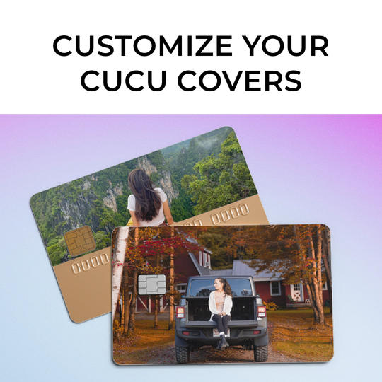 CUCU Covers | Customize Any Debit or Credit Card in Seconds