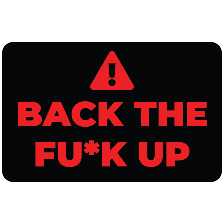 Back the F*ck Up – CUCU Covers